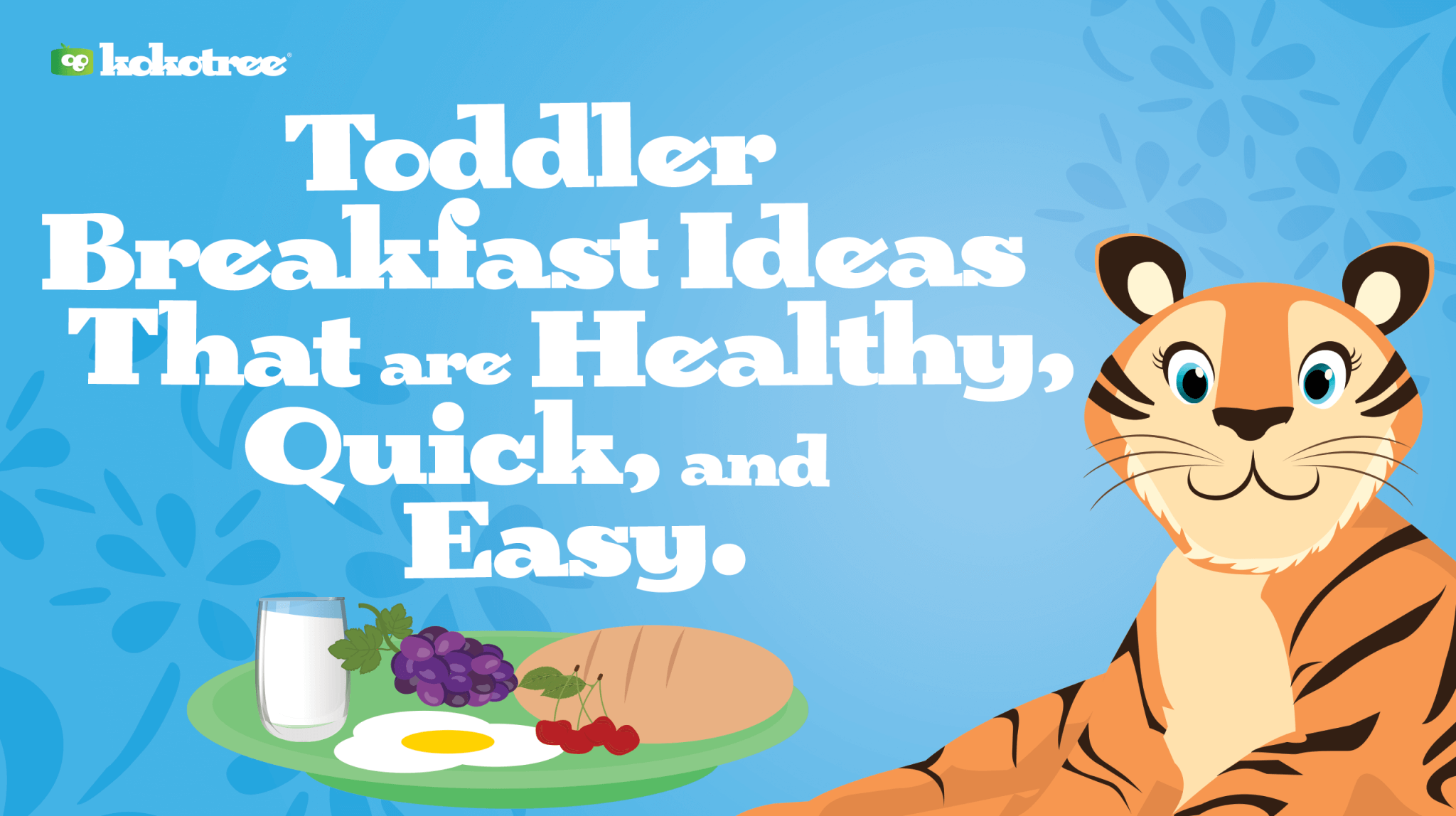 Toddler Breakfast Ideas. Healthy Toddler Breakfast Ideas - Kokotree