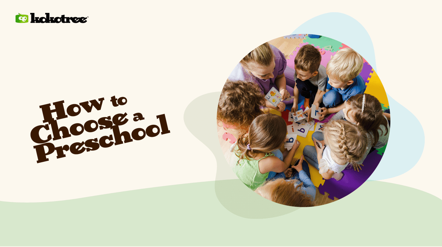 How To Choose A Preschool Kokotree