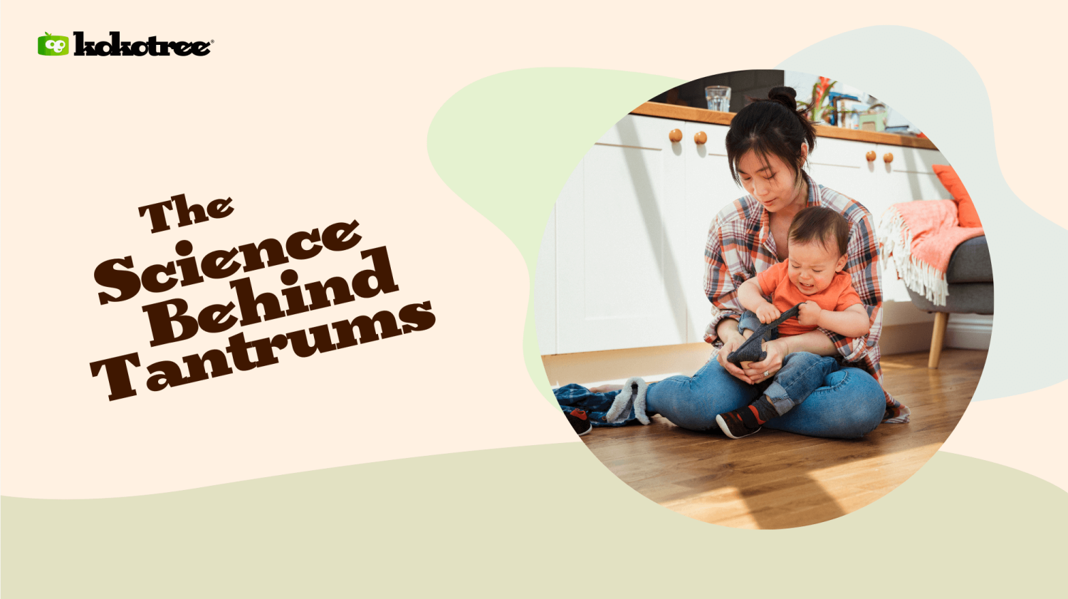 Toddler Temper Tantrums: The Ultimate Guide - Kokotree
