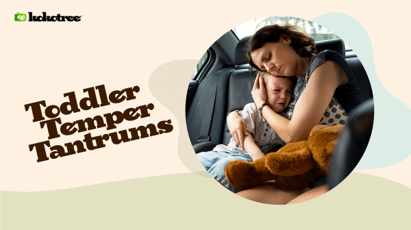 Toddler Temper Tantrums: The Ultimate Guide - Kokotree