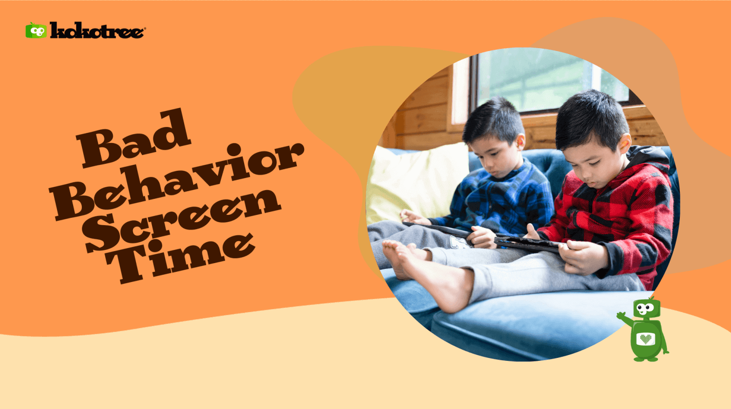 Screen Time and Behavior for Toddlers and Preschoolers - Kokotree