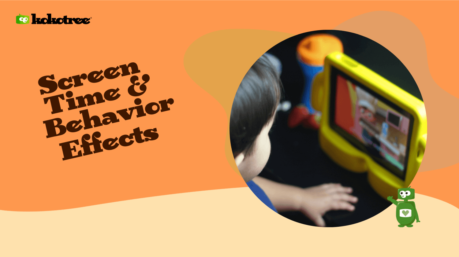 Screen Time and Behavior for Toddlers and Preschoolers - Kokotree