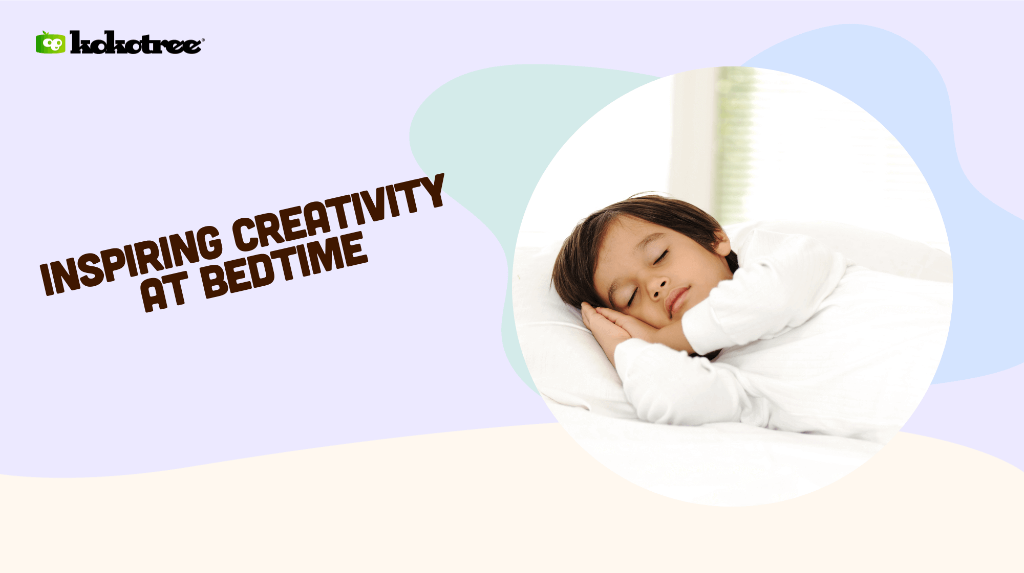 How Bedtime Stories Inspire Creativity in Children - Kokotree
