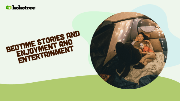 23 Entertaining Bedtime Stories for Kids - Kokotree