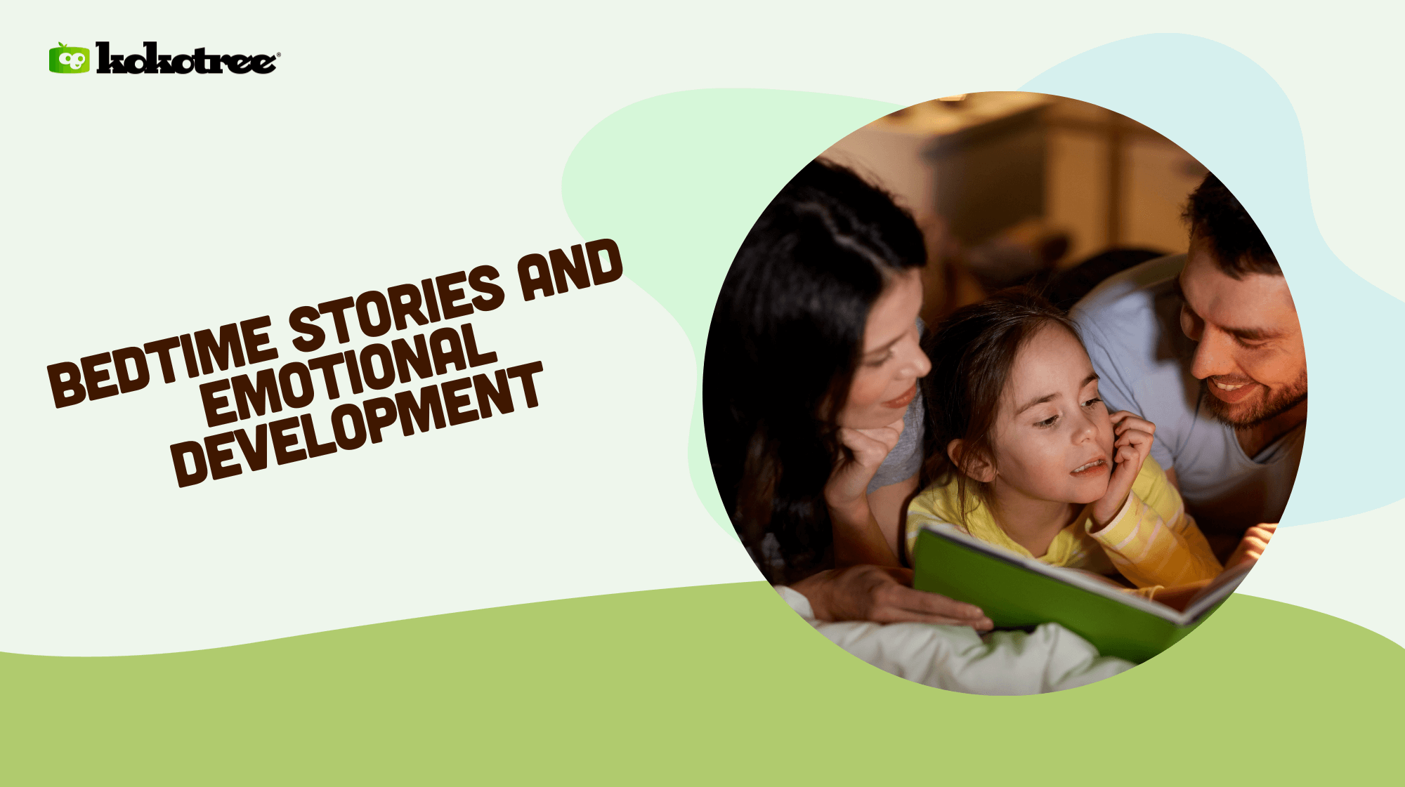 Bedtime Stories and Emotional Development - Kokotree