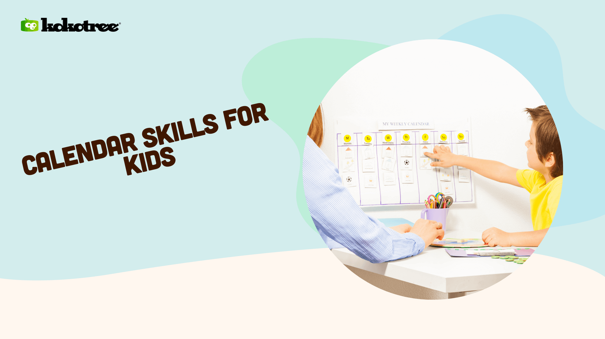 Calendar Skills for Kids - Kokotree