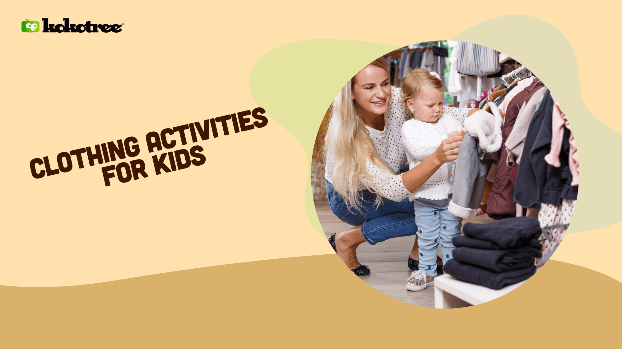 Clothing Activities for Kids - Kokotree