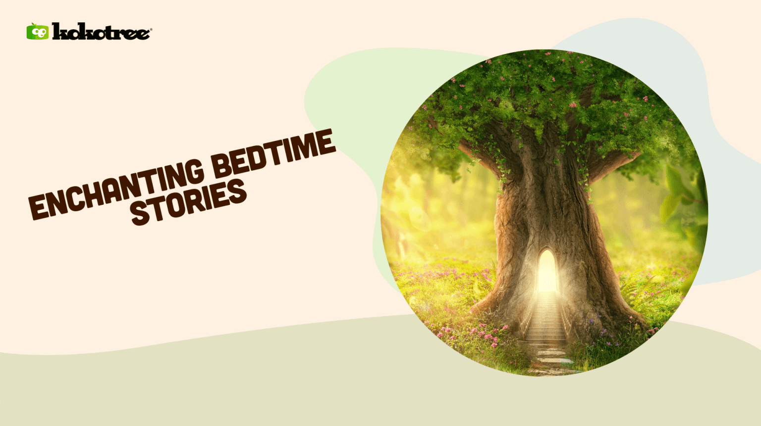 10 Short & Quick 5 Minute Bedtime Stories for Kids - Kokotree