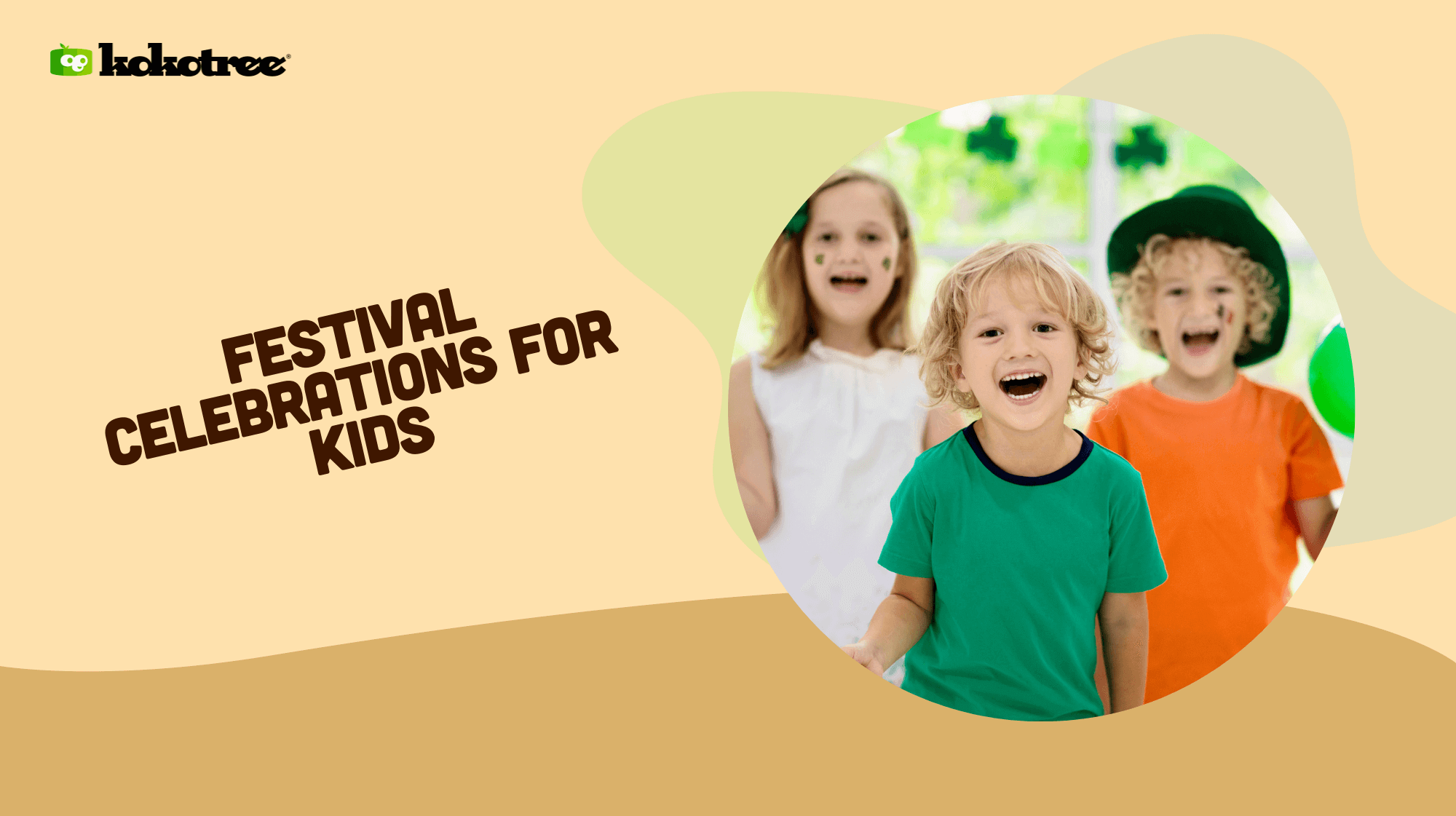 Festival Celebrations for Kids - Kokotree