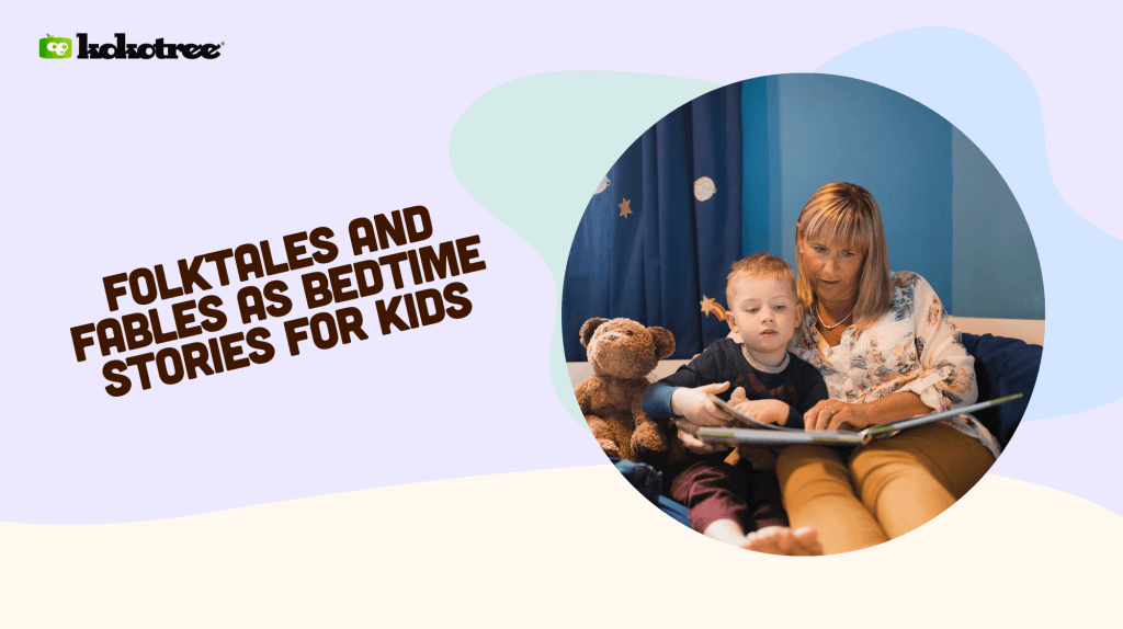 Folktales and Fables as Bedtime Stories for Kids - Kokotree