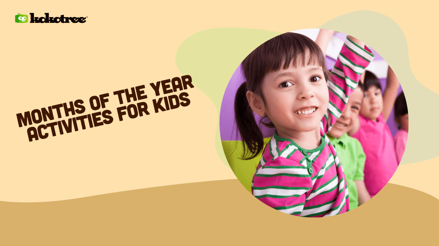 Months of the Year Activities for Kids - Kokotree
