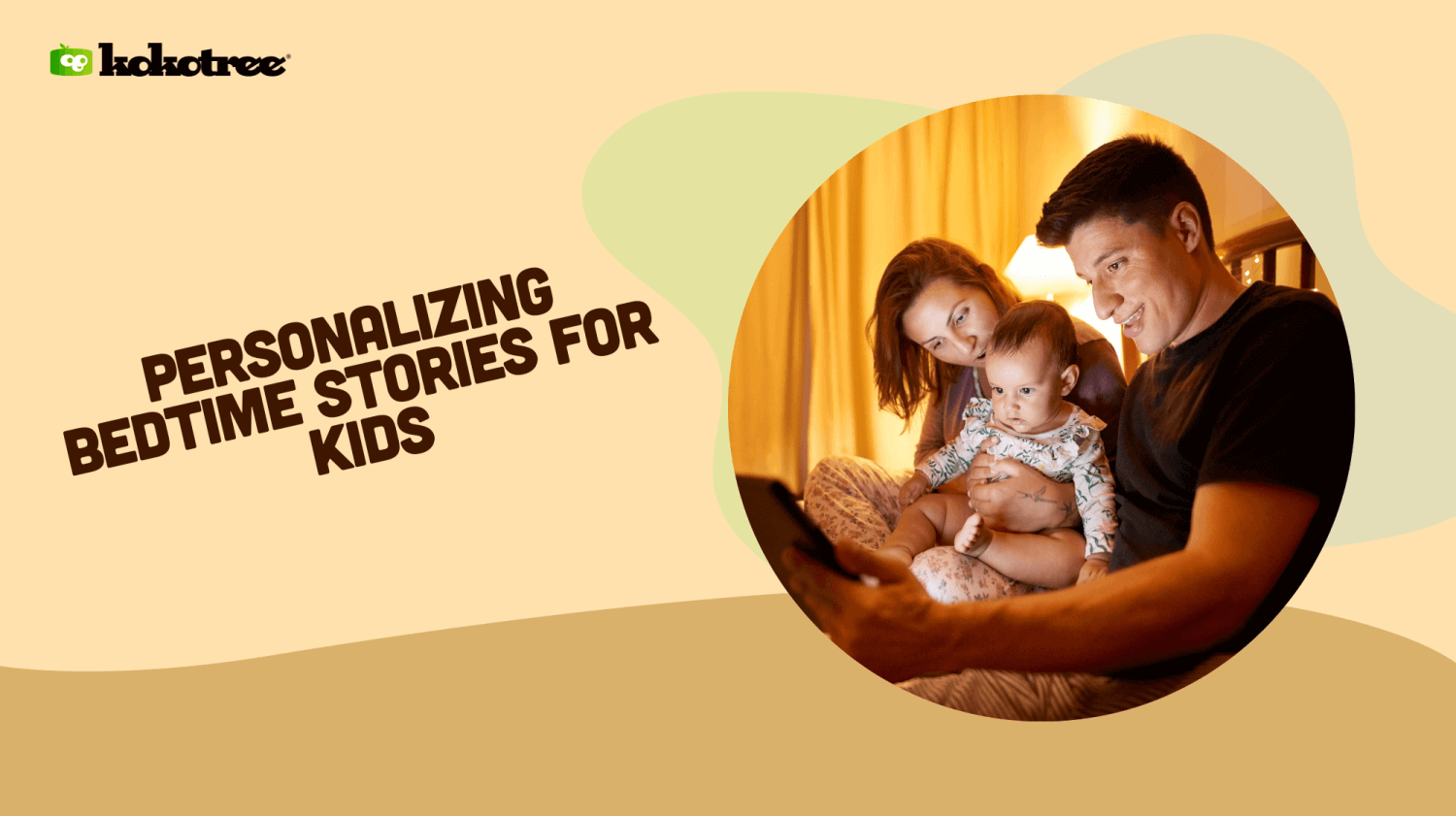 Personalizing Bedtime Stories for Kids - Kokotree