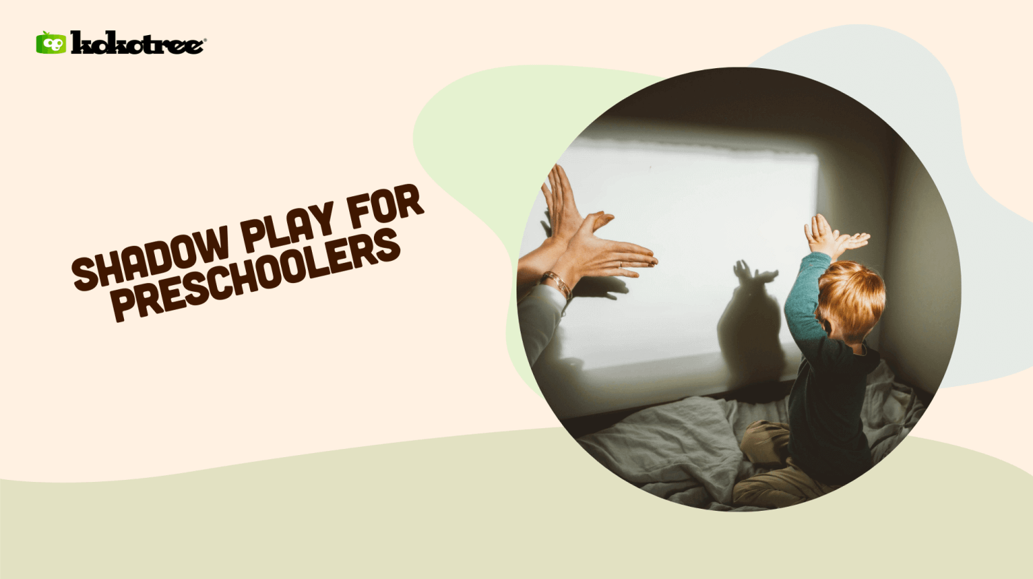Shadow Play for Preschoolers - Kokotree