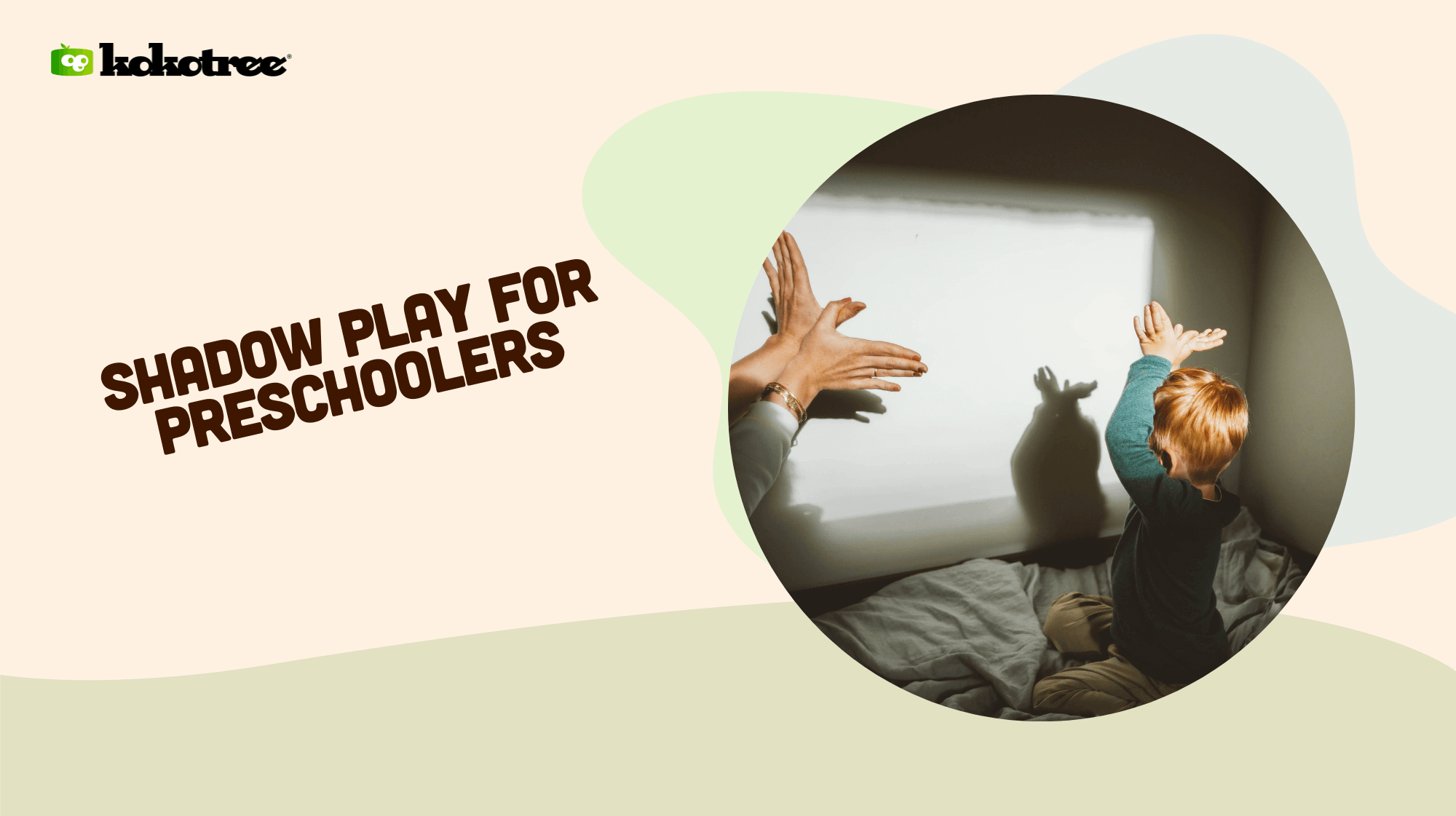 Shadow Play for Preschoolers - Kokotree
