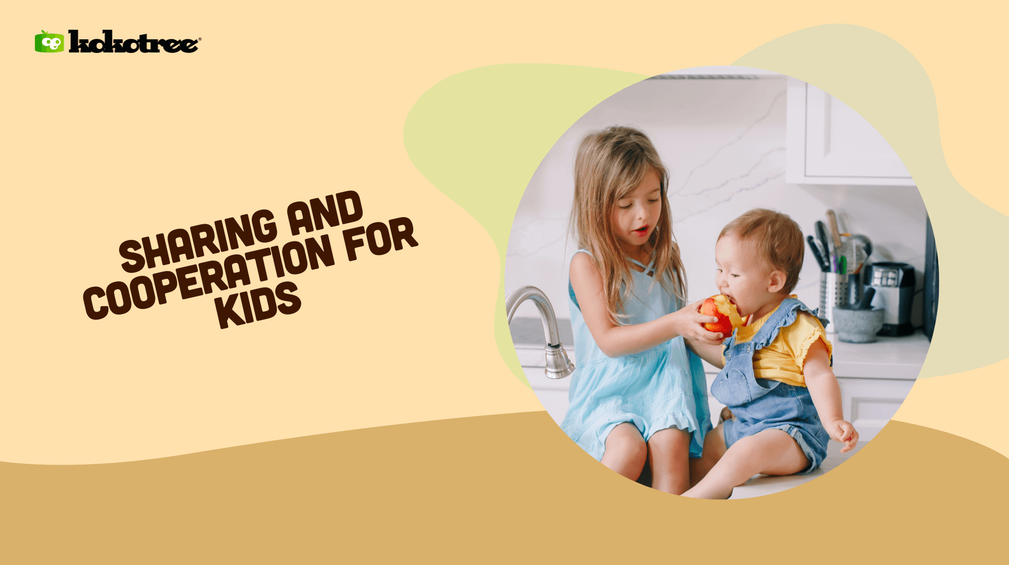 Sharing and Cooperation for Kids - Kokotree