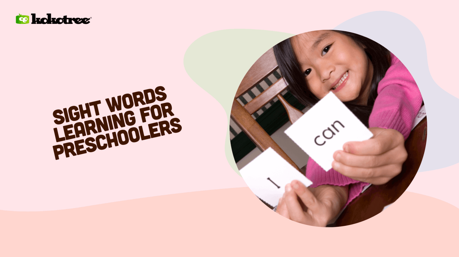 Sight Words Learning for Preschoolers - Kokotree
