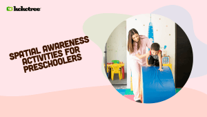 Spatial Awareness Activities for Preschoolers - Kokotree