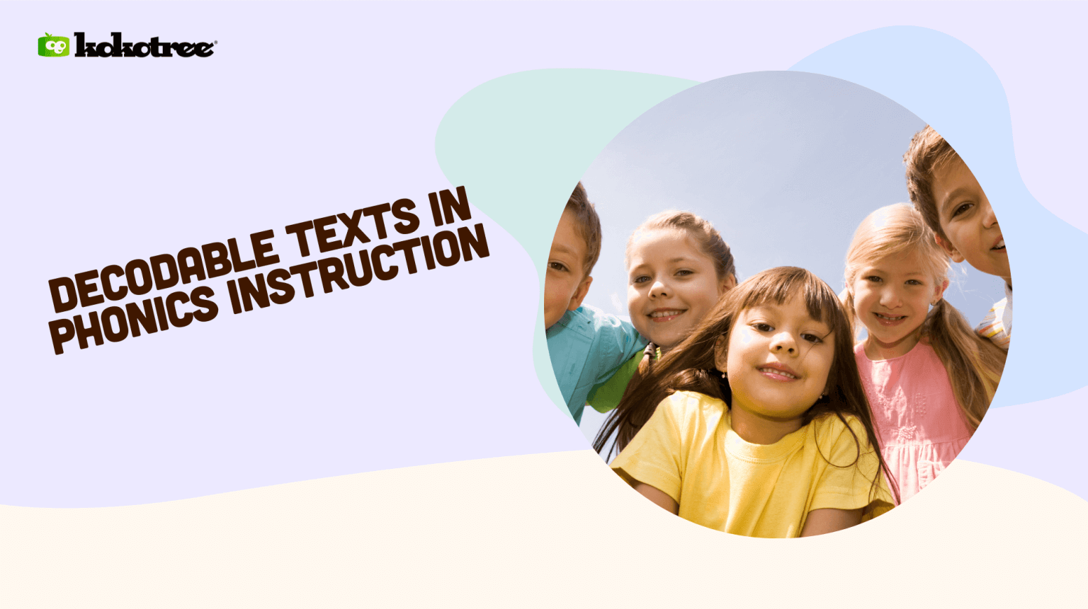 Decodable Texts in Phonics Instruction - Kokotree