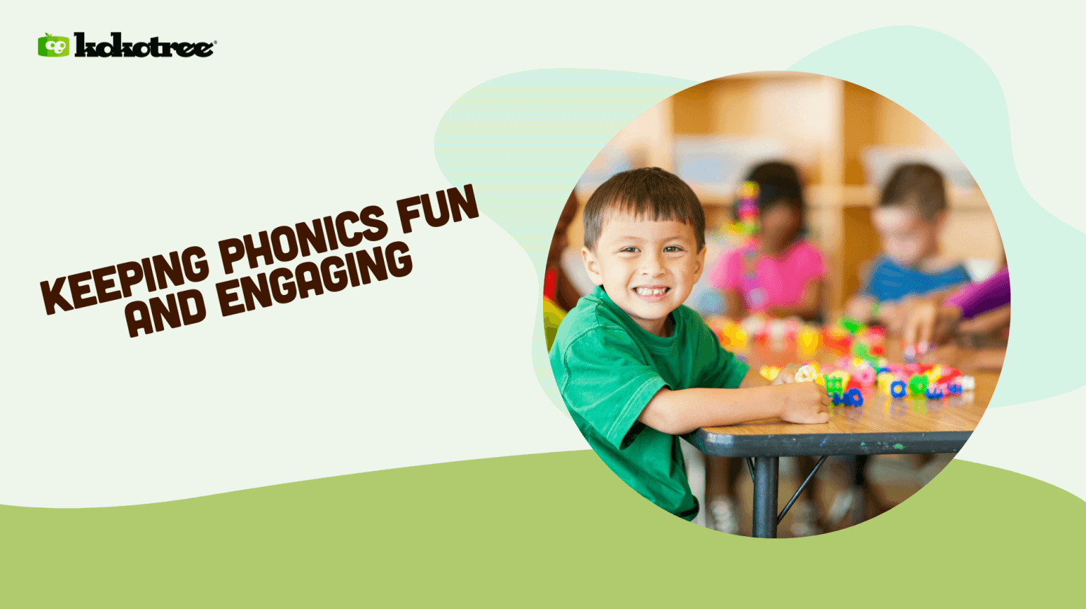 Phonics Games: Fun and Engaging - Kokotree