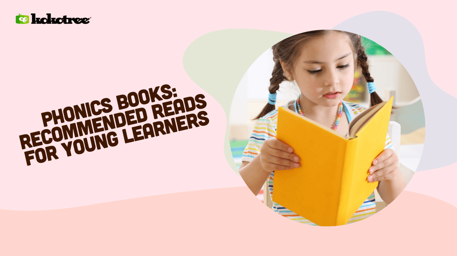 Phonics Books: Recommended Reads for Young Learners - Kokotree