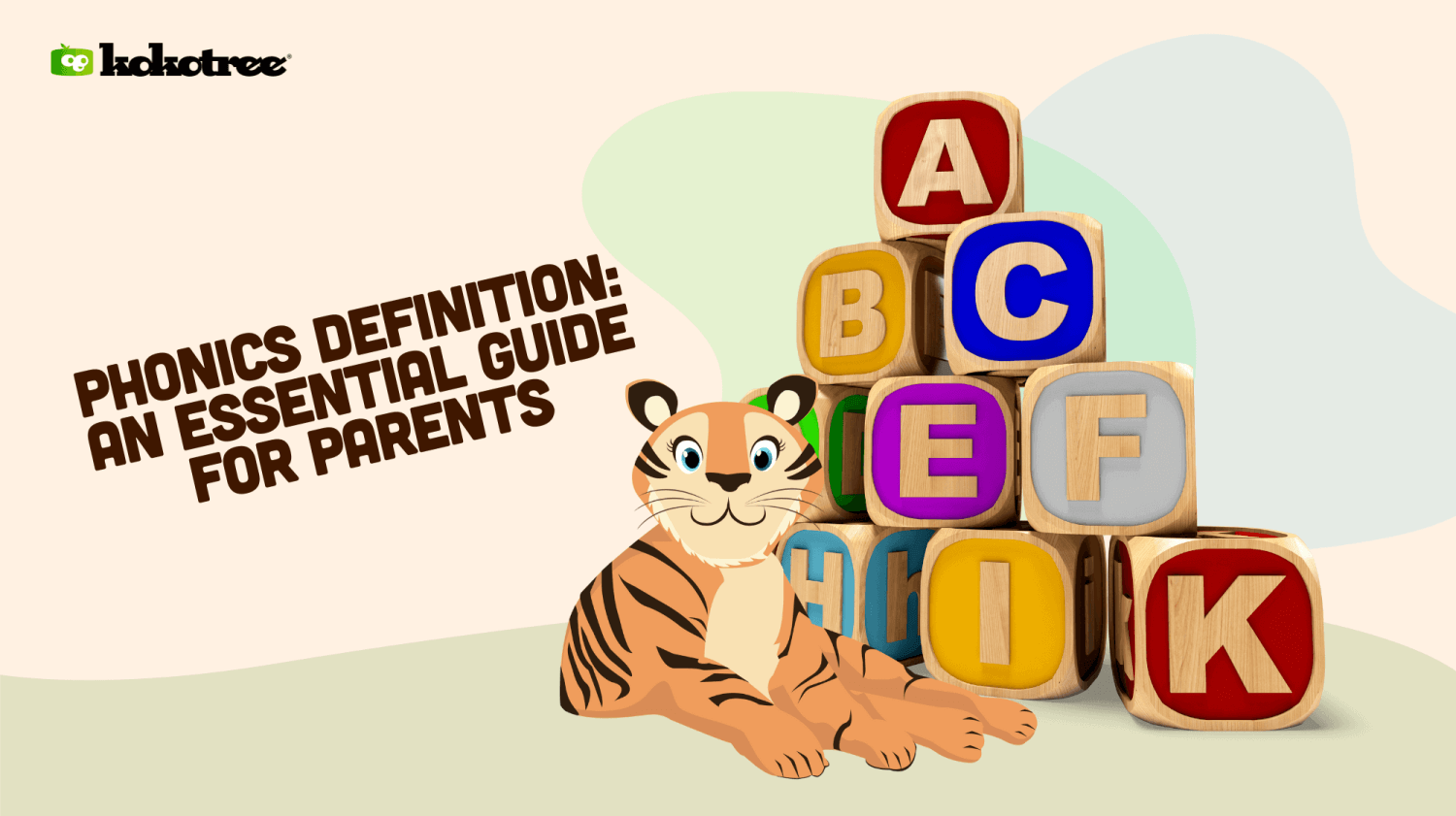 Phonics Definition: An Essential Guide for Parents - Kokotree