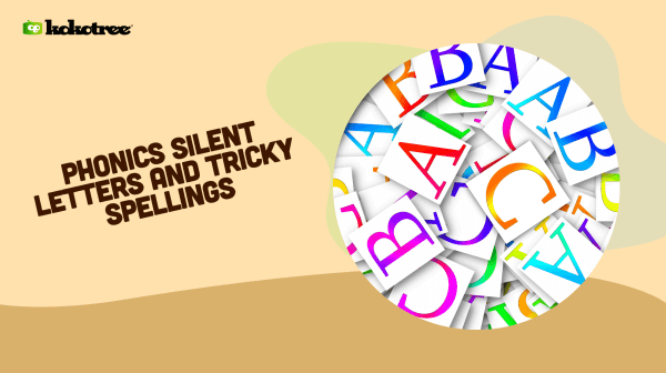 Phonics Silent Letters and Tricky Spellings - Kokotree