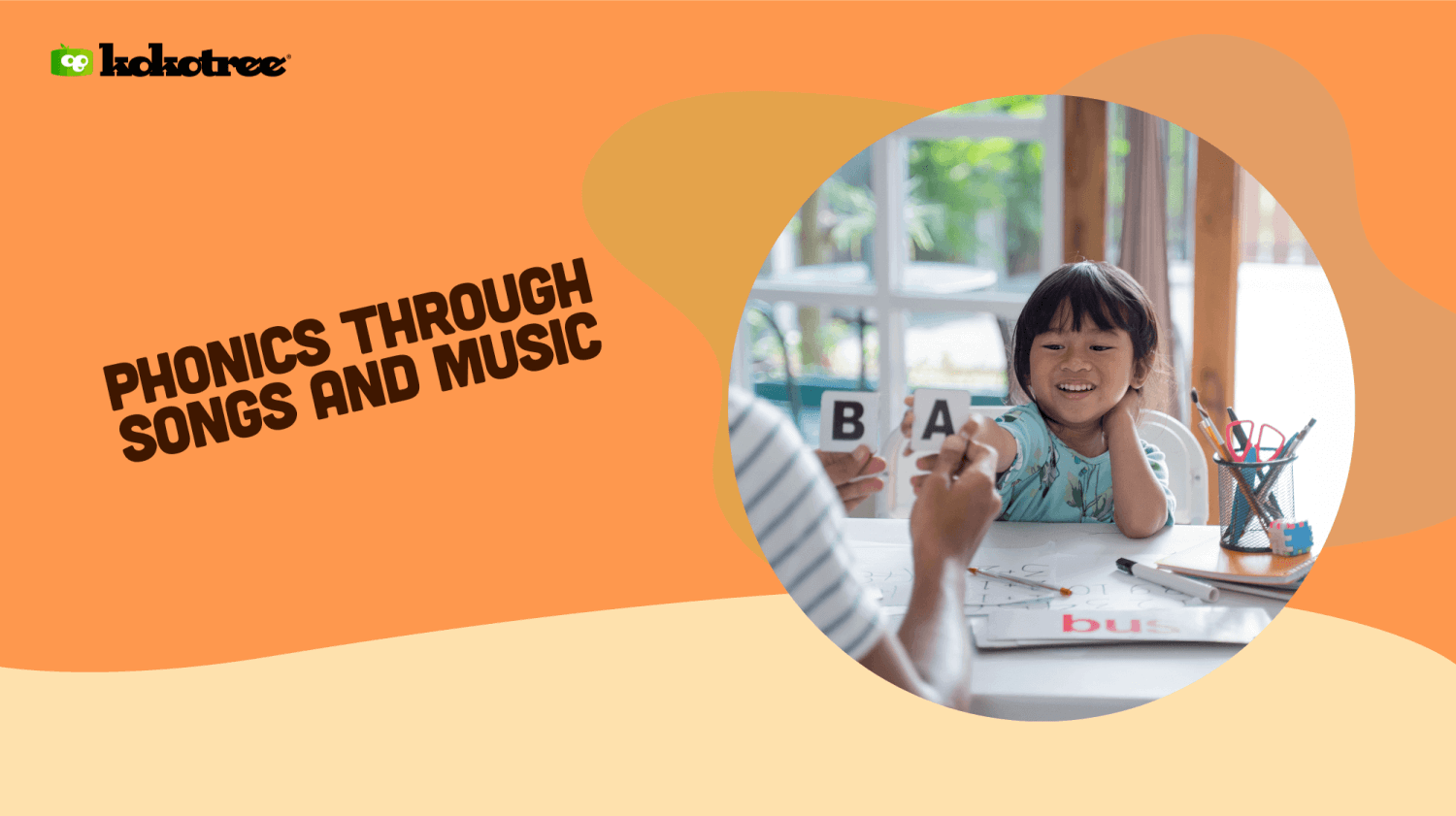 Phonics Through Songs and Music - Kokotree