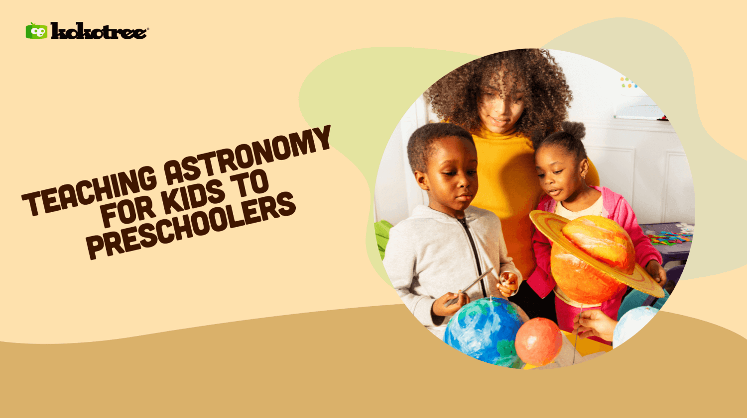 Teaching Astronomy for Kids to Preschoolers - Kokotree