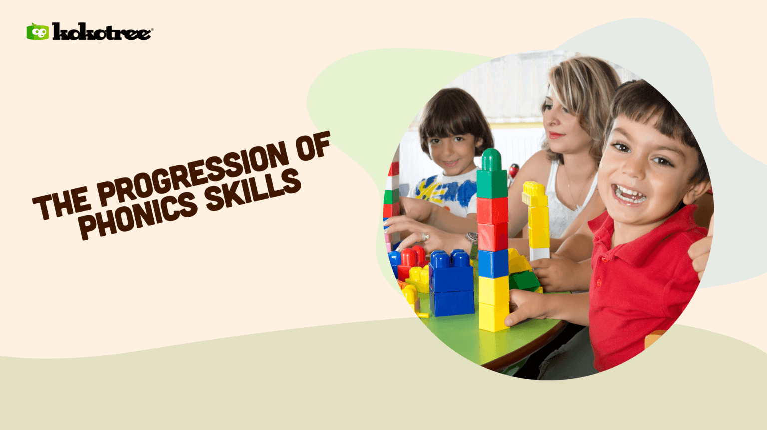 The Progression of Phonics Skills - Kokotree