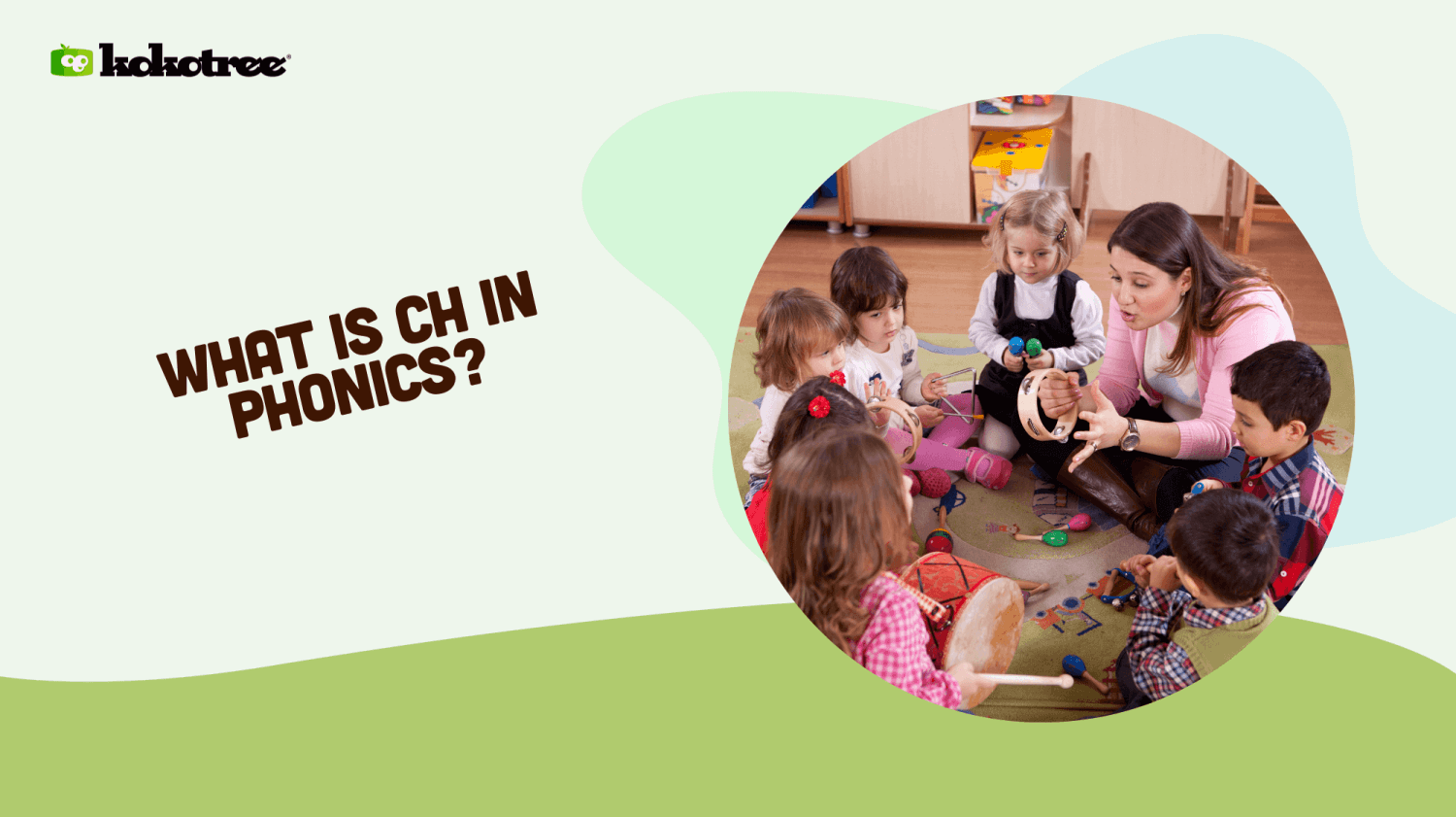 What is CH in Phonics? - Kokotree