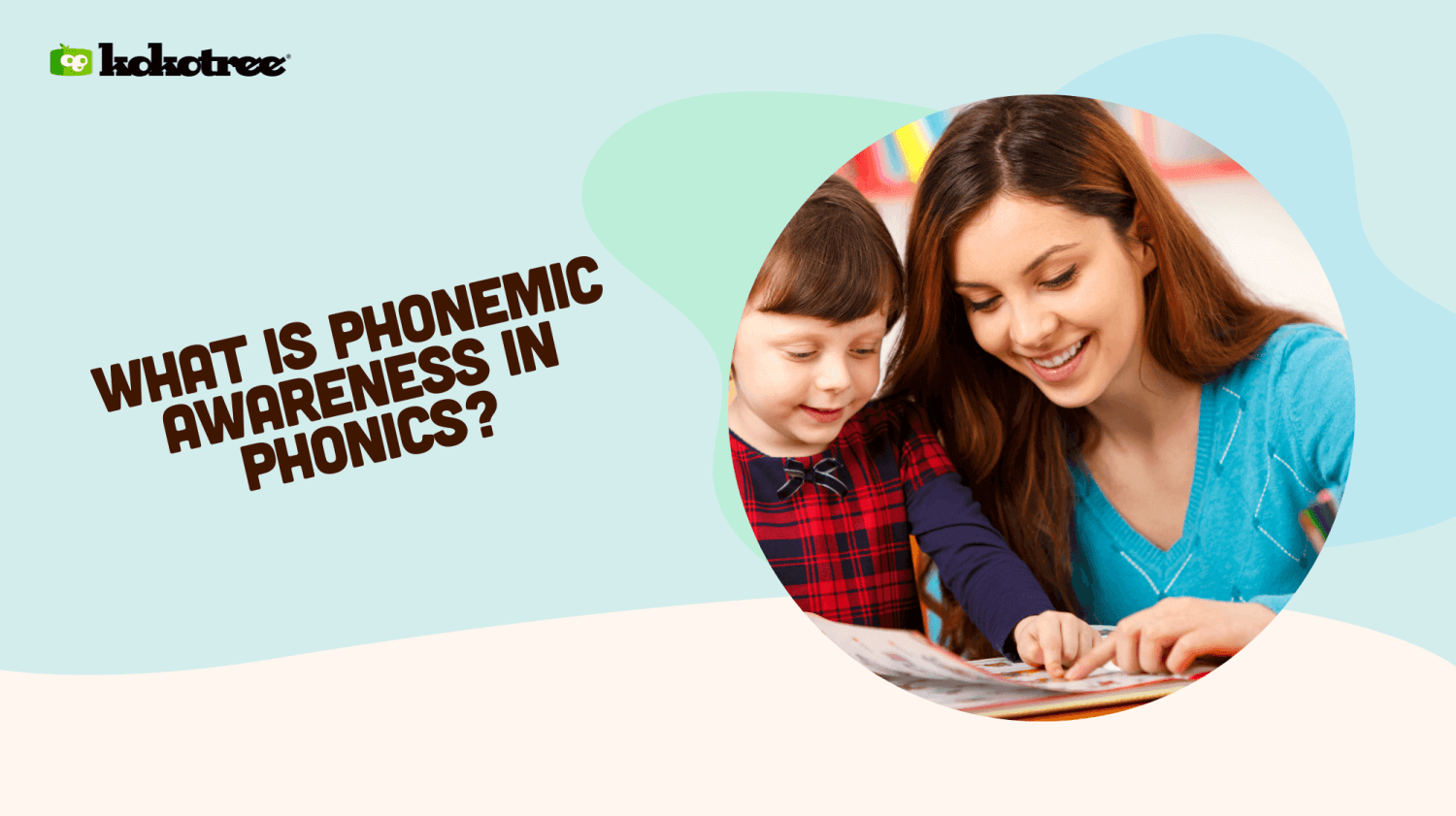 What is Phonemic Awareness in Phonics? - Kokotree