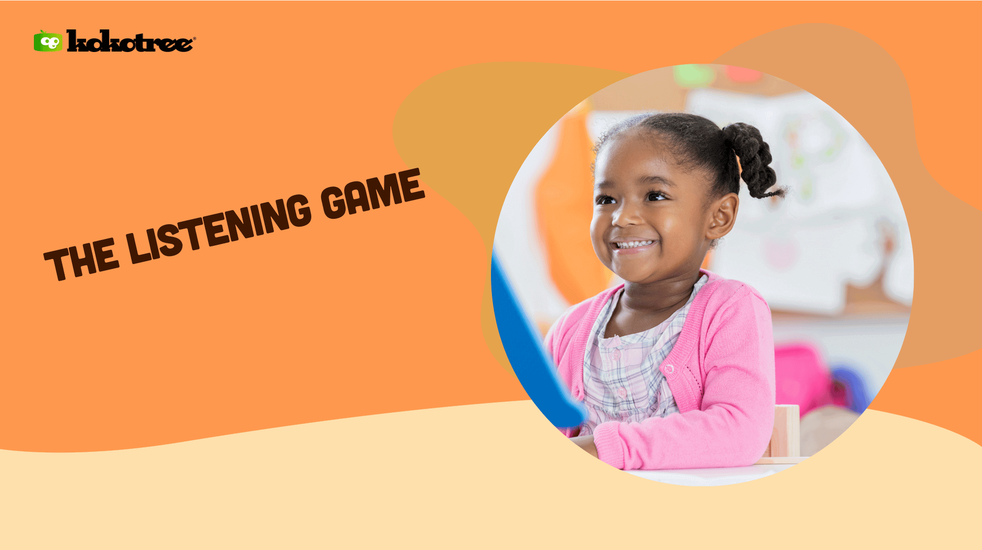 Listening Game for Toddlers and Preschoolers - Kokotree