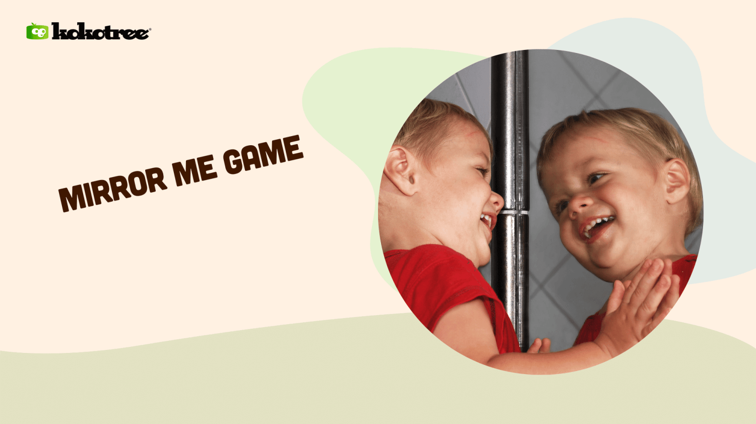 Mirror Me Game for Toddlers and Preschoolers - Kokotree