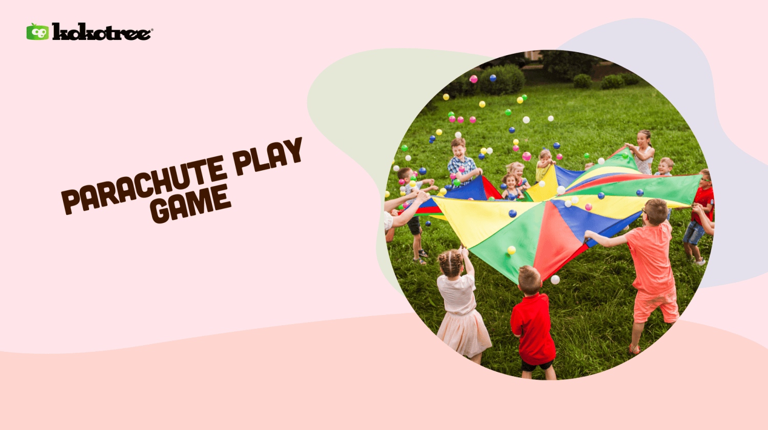 Parachute Play Games for Toddlers and Preschoolers - Kokotree