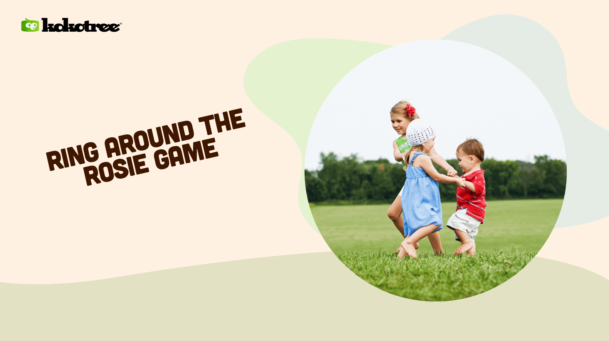 Ring Around the Rosie Game - Kokotree