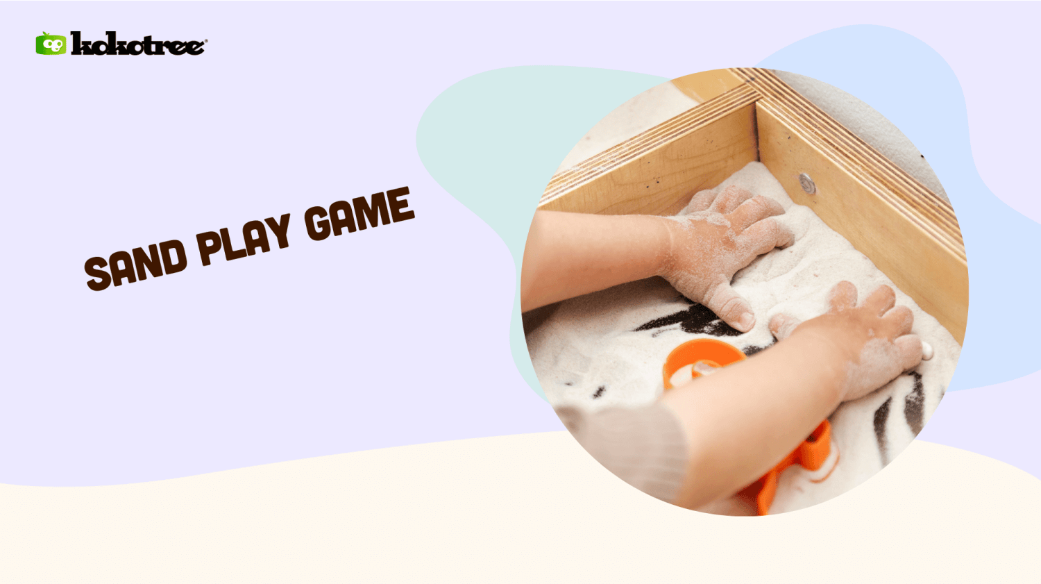 Sand Play Game for Toddlers and Preschoolers - Kokotree