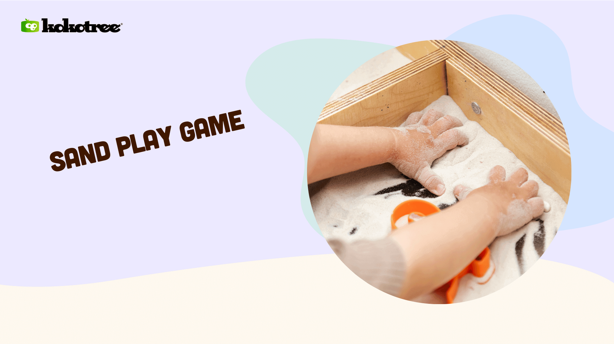 Sand Play Game for Toddlers and Preschoolers - Kokotree