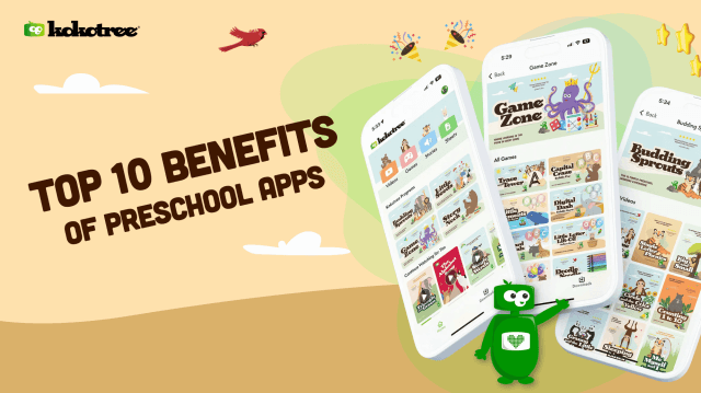 Top 10 Benefits of Preschool Apps - Kokotree
